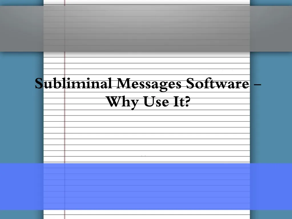 PPT - Subliminal Messages Software - Why Use It? PowerPoint ...