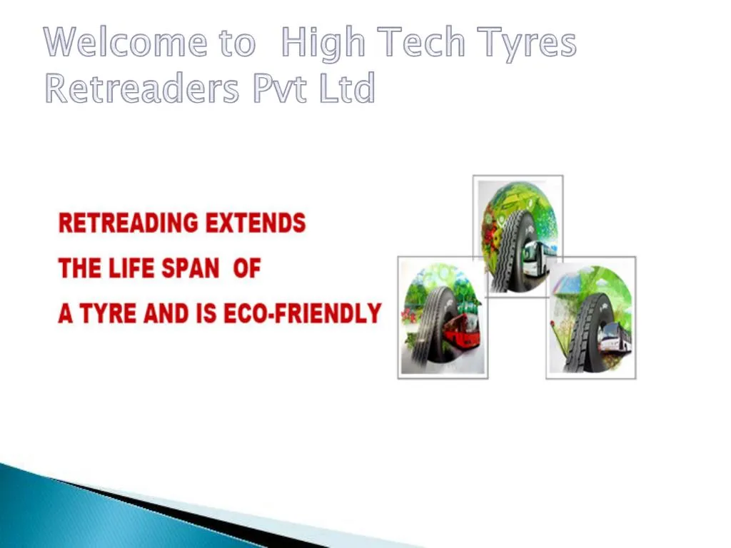 PPT - Explore the Best Tyre Retreading Company in India PowerPoint ...