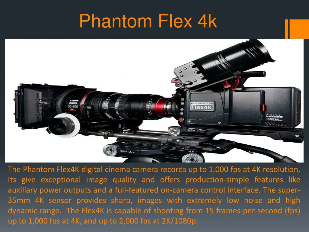 PPT - Benefits of using Phantom Flex 4K Camera -Mikecarmine PowerPoint Presentation - ID:1493816