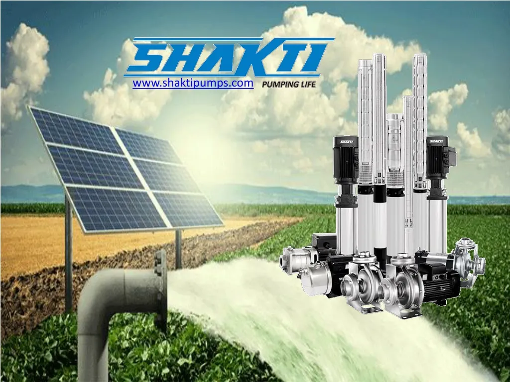 PPT - An Introduction of Shakti Pumps PowerPoint Presentation, free ...