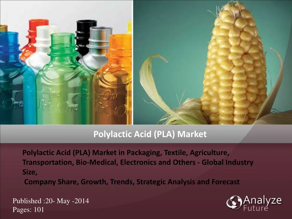 PPT - Polylactic Acid (PLA) Market PowerPoint Presentation, free ...