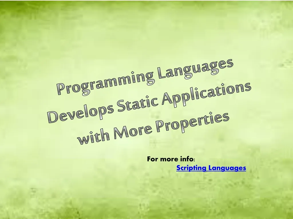 PPT - Programming Languages Develops Static Applications with More ...