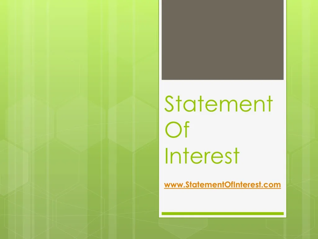 PPT - Statement Of Interest PowerPoint Presentation, free download - ID ...