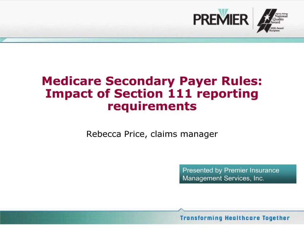 PPT - medicare secondary payer rules: impact of section 111 reporting ...