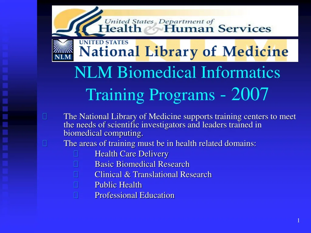 PPT - NLM Biomedical Informatics Training Programs - 2007 PowerPoint ...