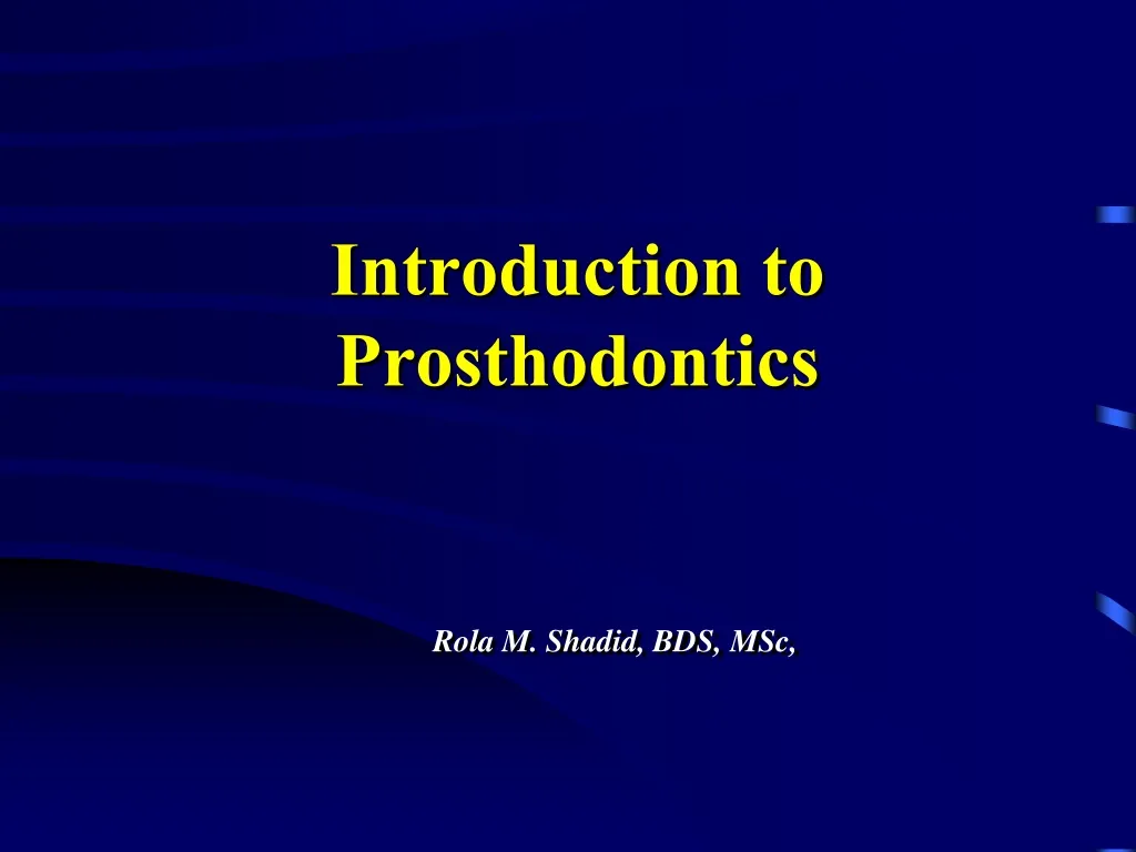 PPT - Introduction to Prosthodontics PowerPoint Presentation, free ...