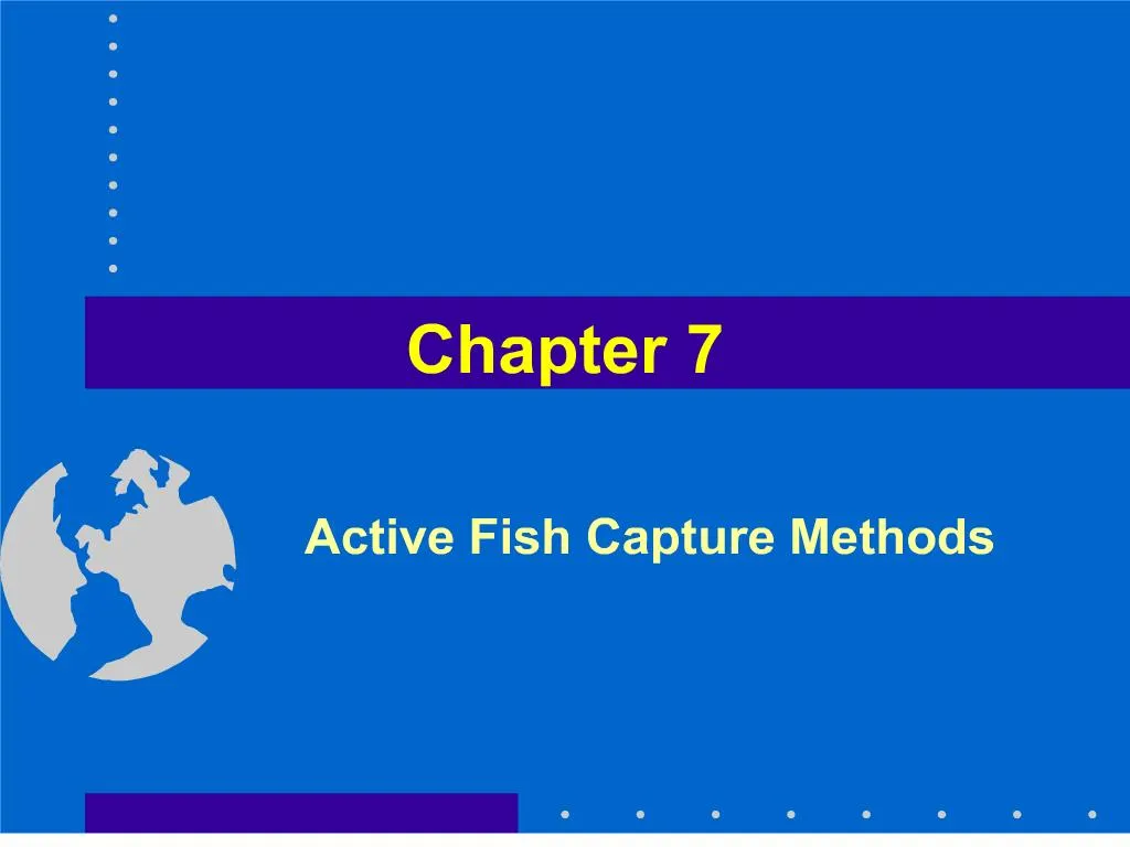 PPT - active fish capture methods PowerPoint Presentation, free ...