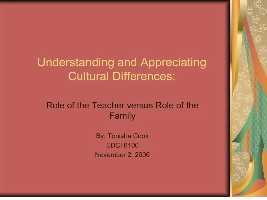 PPT - understanding and appreciating cultural differences: PowerPoint ...