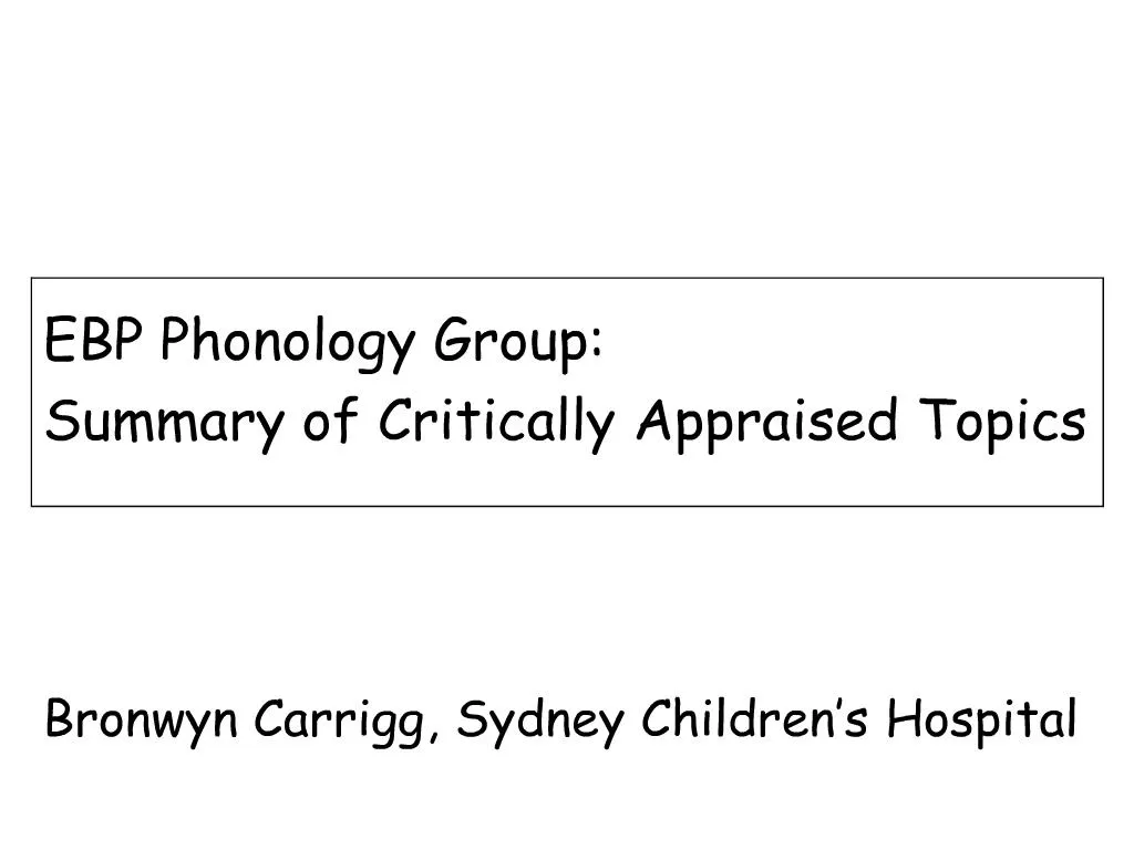 PPT - ebp phonology group: summary of critically appraised topics ...