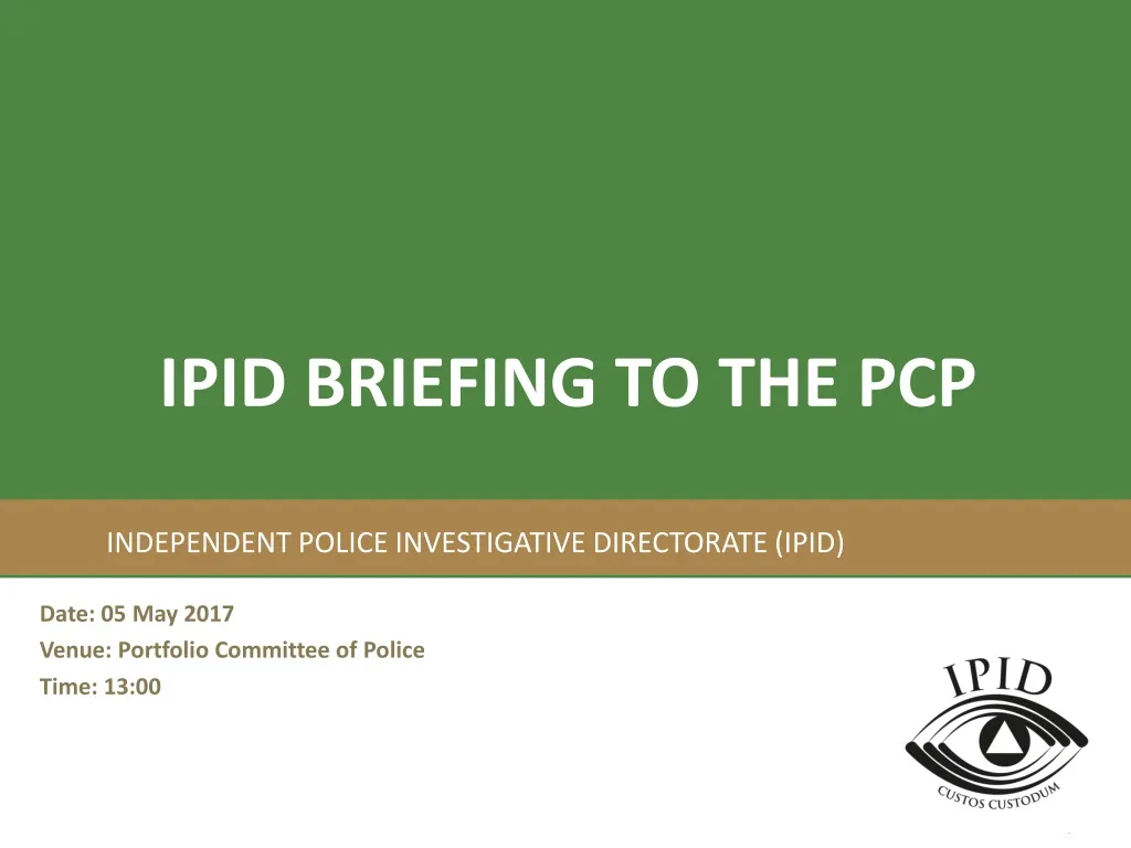 PPT - INDEPENDENT POLICE INVESTIGATIVE DIRECTORATE (IPID) PowerPoint ...