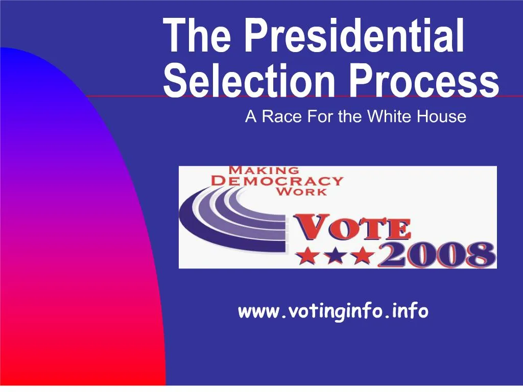 PPT - the presidential selection process PowerPoint Presentation, free ...