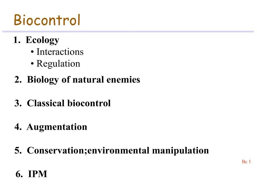 PPT - biocontrol 1. ecology interactions regulation 2. biology of ...