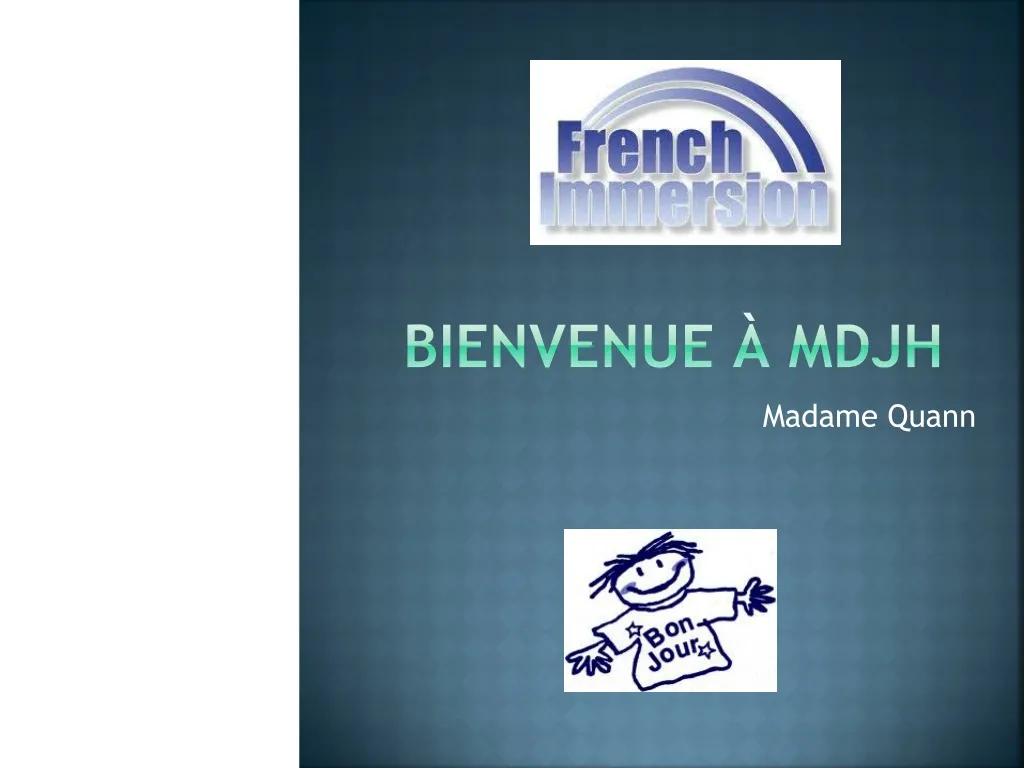 PPT - Bienvenue À MDJH PowerPoint Presentation, free download - ID:157174