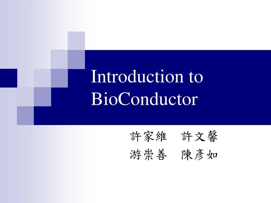 PPT - Introduction to BioConductor PowerPoint Presentation, free download - ID:159623