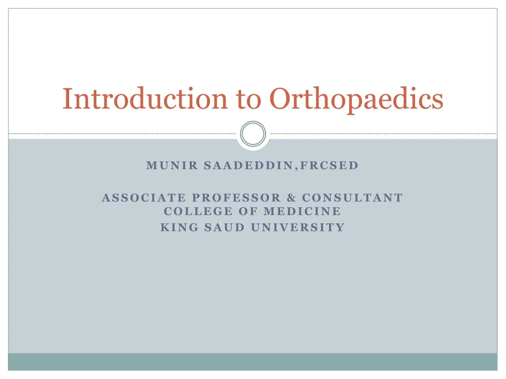 PPT - Introduction to Orthopaedics PowerPoint Presentation, free download - ID:162077