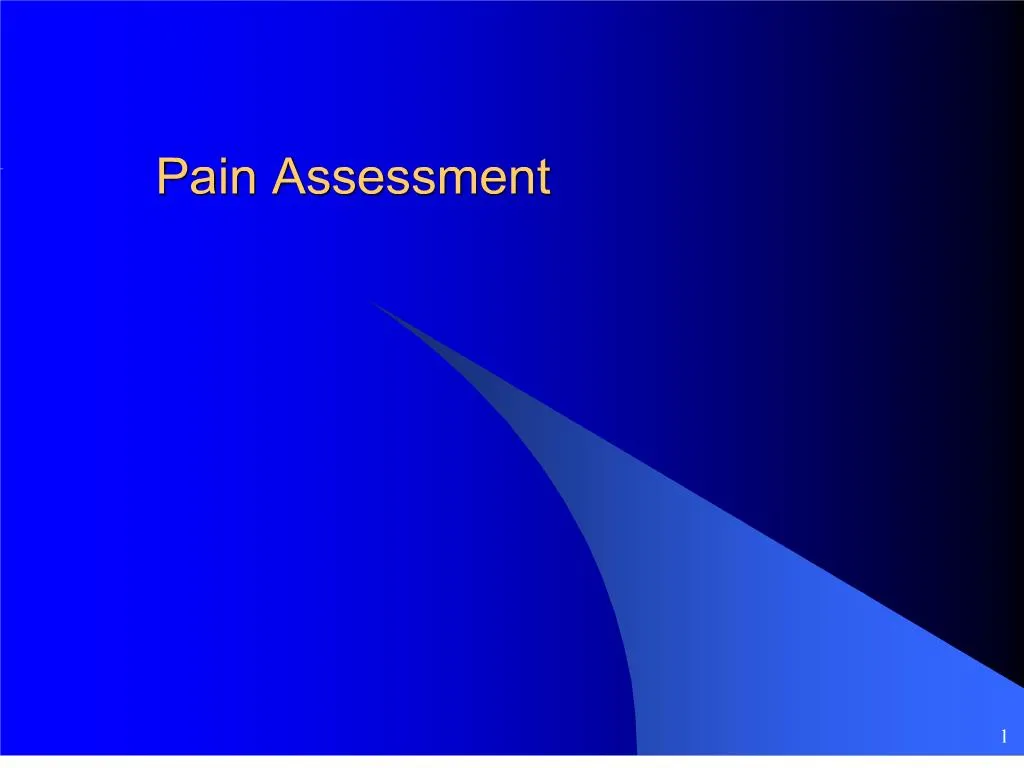 PPT - pain assessment PowerPoint Presentation, free download - ID:164576
