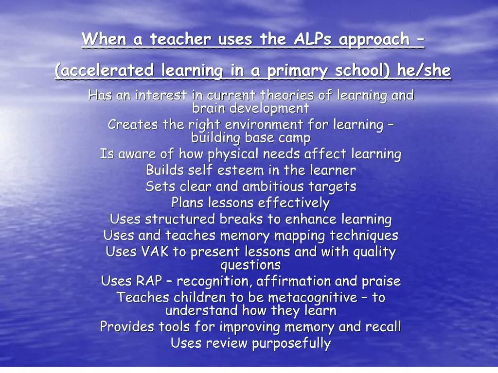 PPT - when a teacher uses the alps approach accelerated learning in a ...