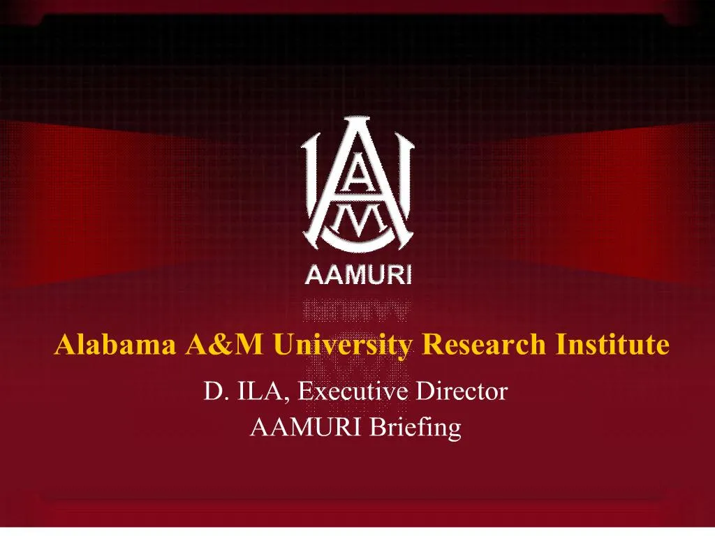 PPT - alabama am university research institute PowerPoint Presentation ...