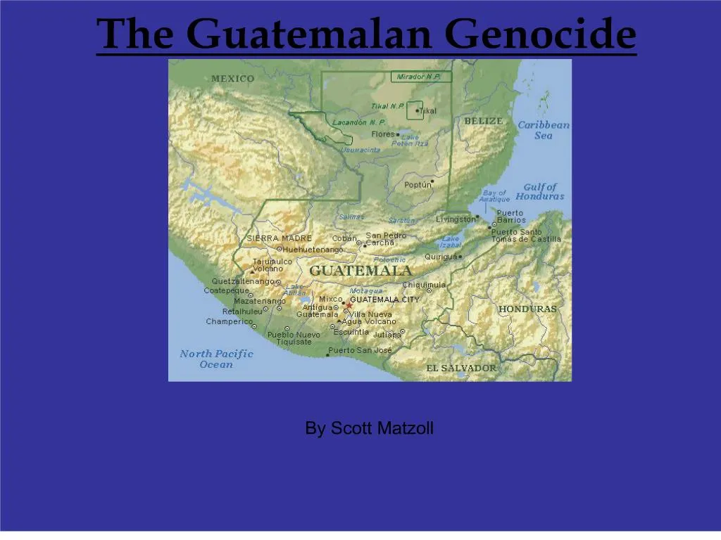 PPT - the guatemalan genocide PowerPoint Presentation, free download ...