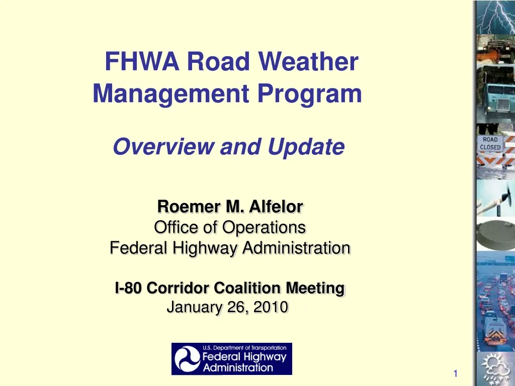 PPT - FHWA Road Weather Management Program Overview and Update ...