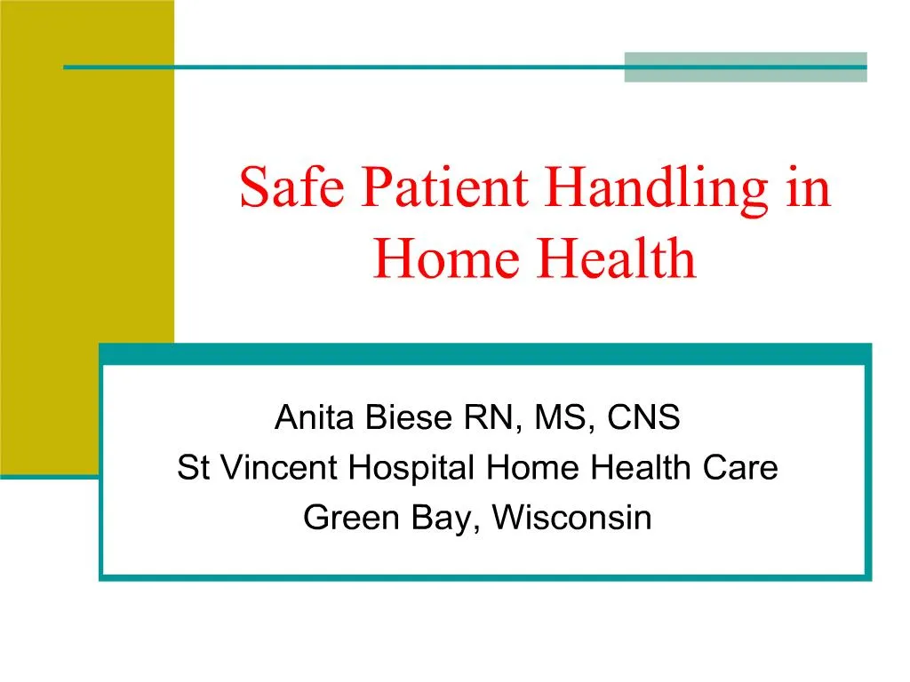 PPT - safe patient handling in home health PowerPoint Presentation ...