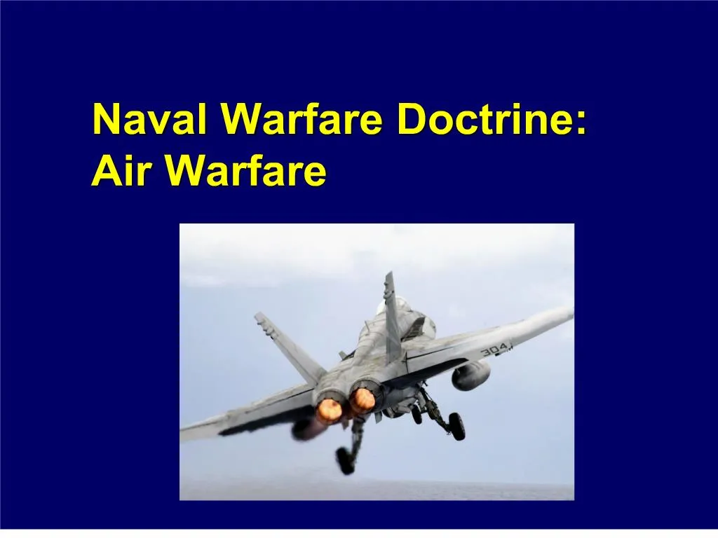 PPT - naval warfare doctrine: air warfare PowerPoint Presentation, free ...