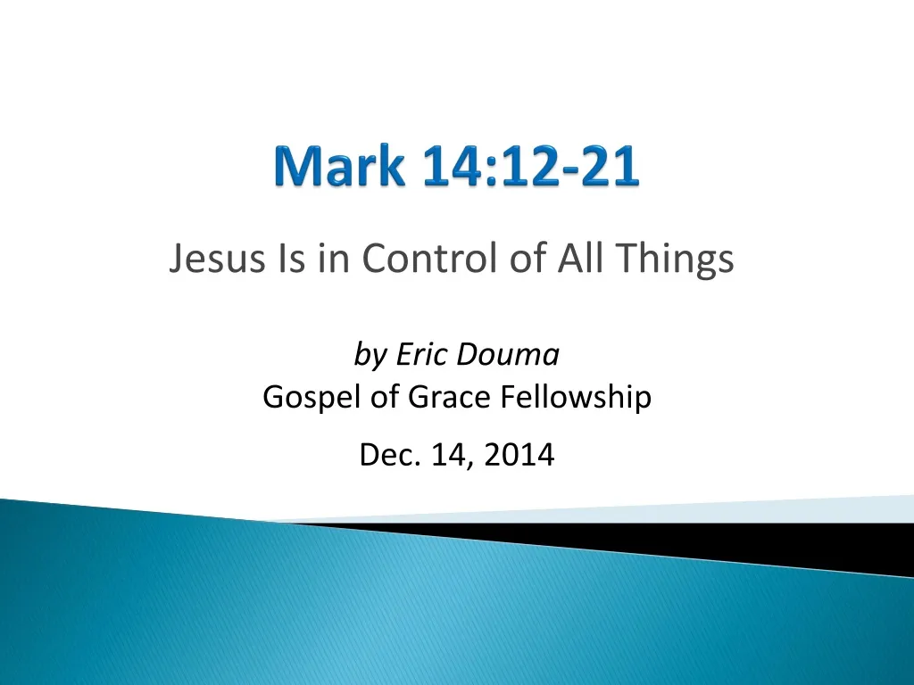 PPT - Mark 14:12-21 PowerPoint Presentation, free download - ID:166528