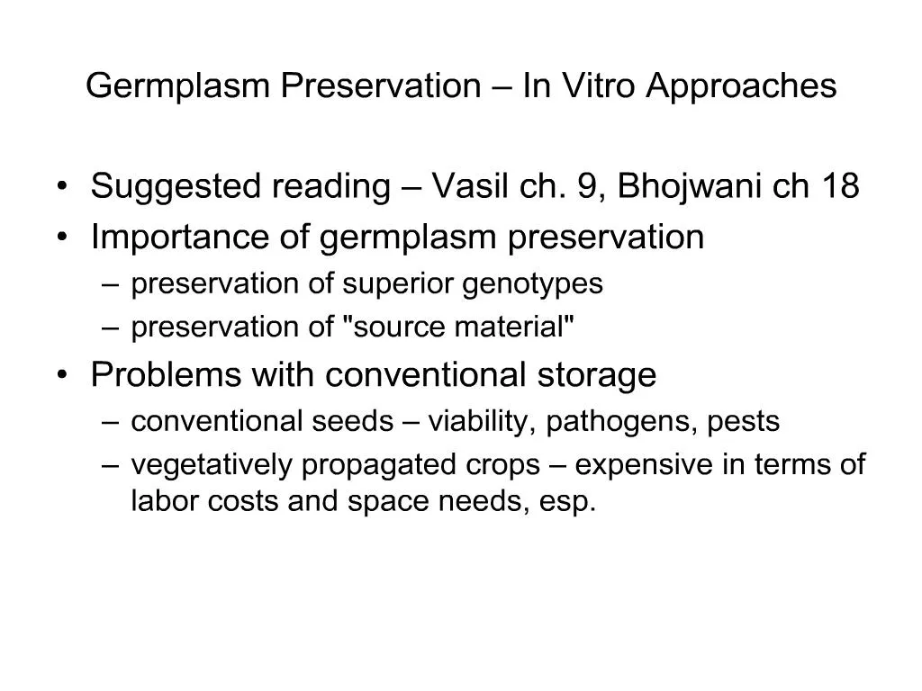 PPT - germplasm preservation in vitro approaches PowerPoint ...