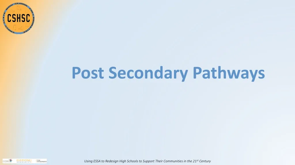 PPT - Post Secondary Pathways PowerPoint Presentation, free download ...