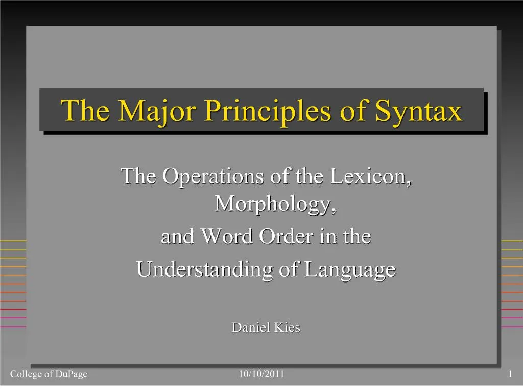 PPT - The Major Principles of Syntax PowerPoint Presentation, free ...