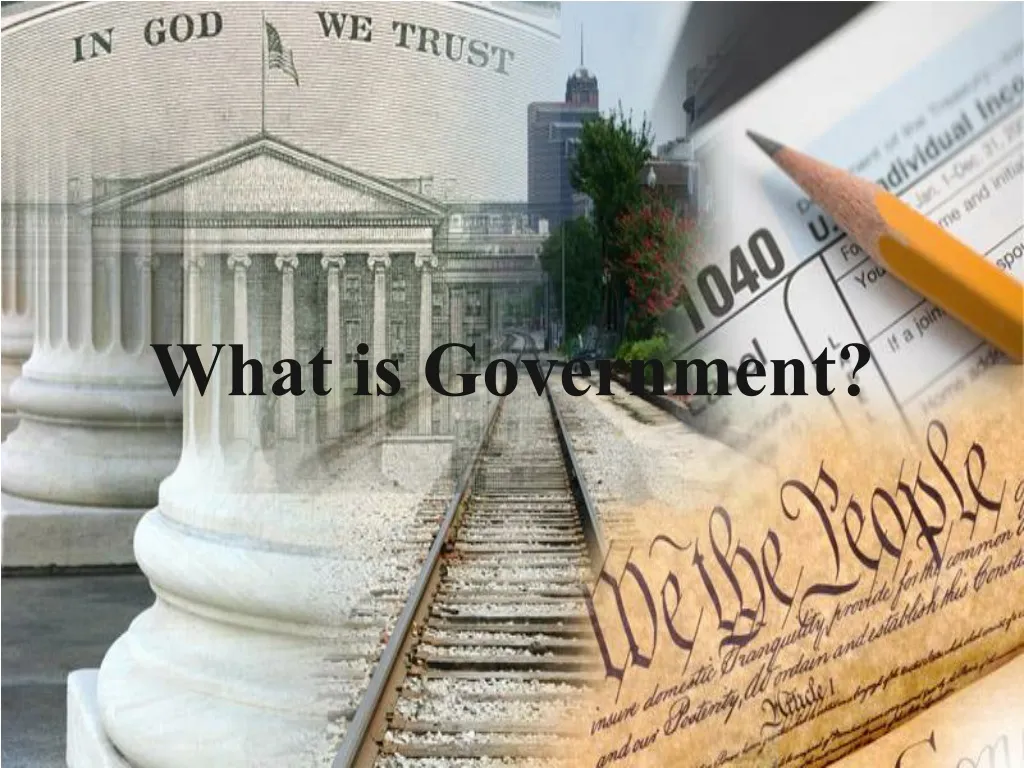PPT - What is Government? PowerPoint Presentation, free download - ID ...