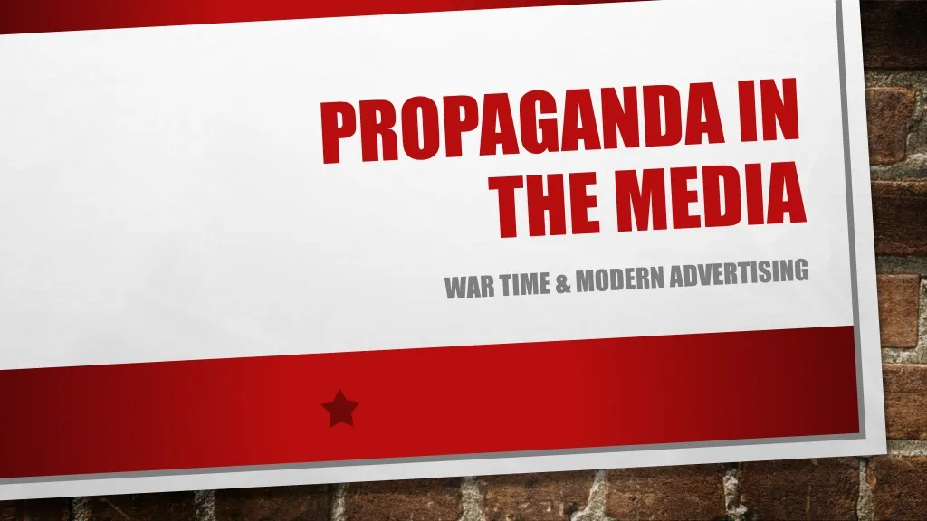 PPT - Propaganda in The Media PowerPoint Presentation, free download ...