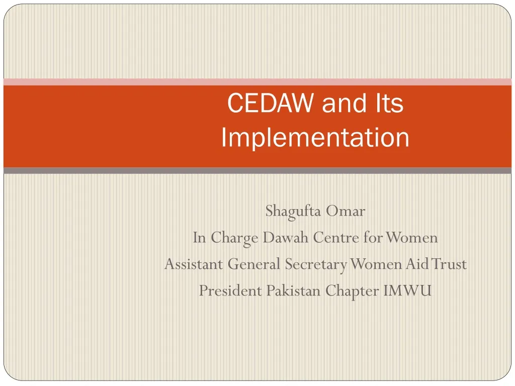 PPT - CEDAW and Its Implementation PowerPoint Presentation, free download - ID:172196