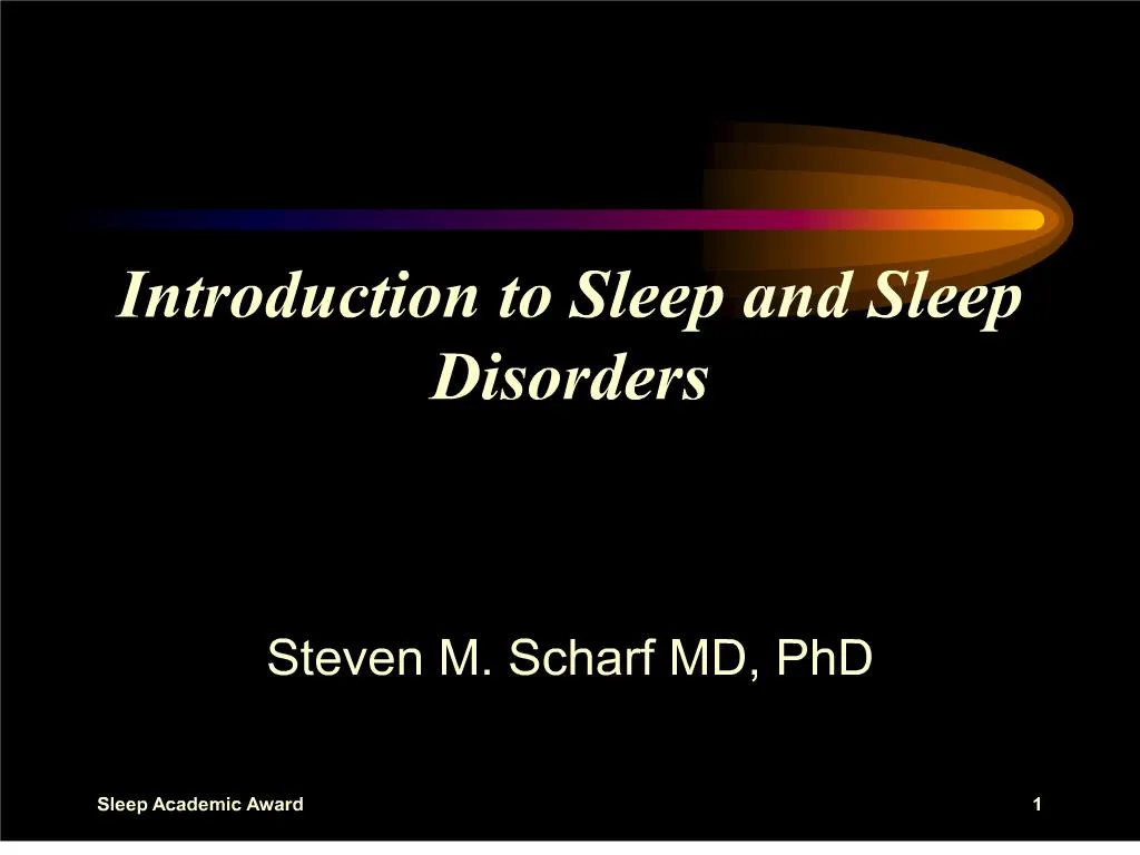 PPT - Introduction to Sleep and Sleep Disorders PowerPoint Presentation ...