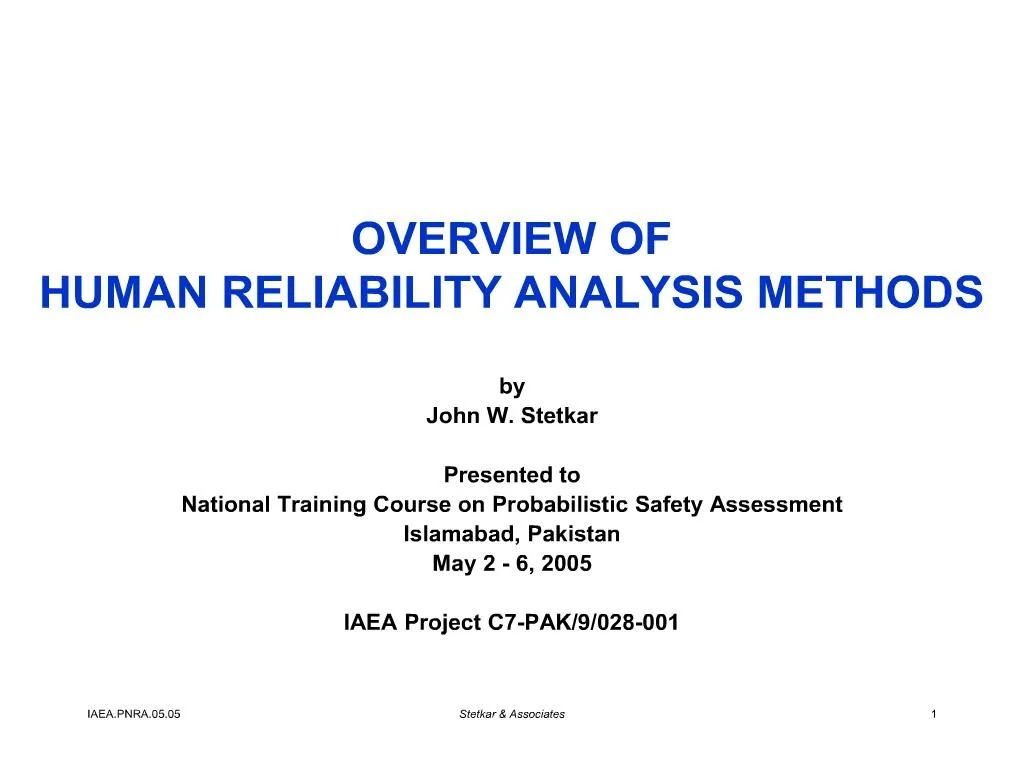 PPT - OVERVIEW OF HUMAN RELIABILITY ANALYSIS METHODS PowerPoint ...
