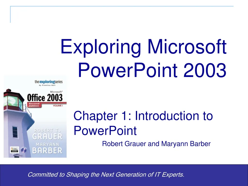 PPT - Exploring Microsoft PowerPoint 2003 PowerPoint Presentation, free ...