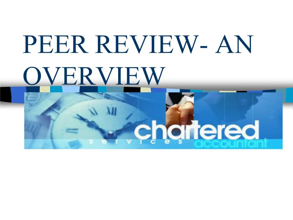 PPT - PEER REVIEW- AN OVERVIEW PowerPoint Presentation, free download ...