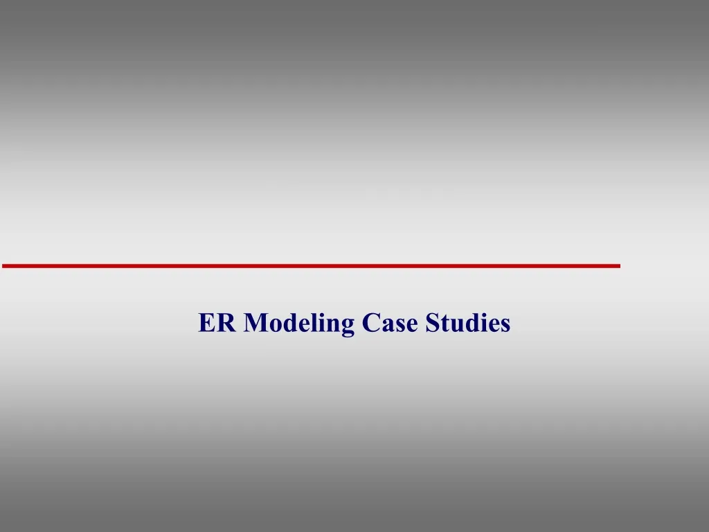 PPT - ER Modeling Case Studies PowerPoint Presentation, free download ...