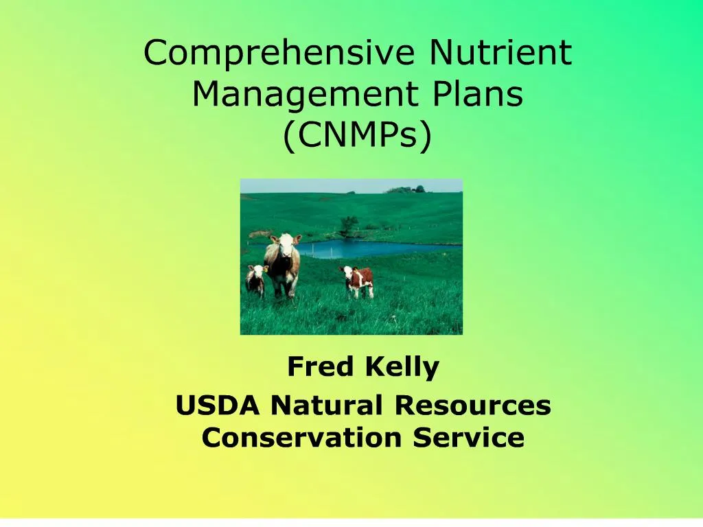 PPT - Comprehensive Nutrient Management Plans CNMPs PowerPoint ...