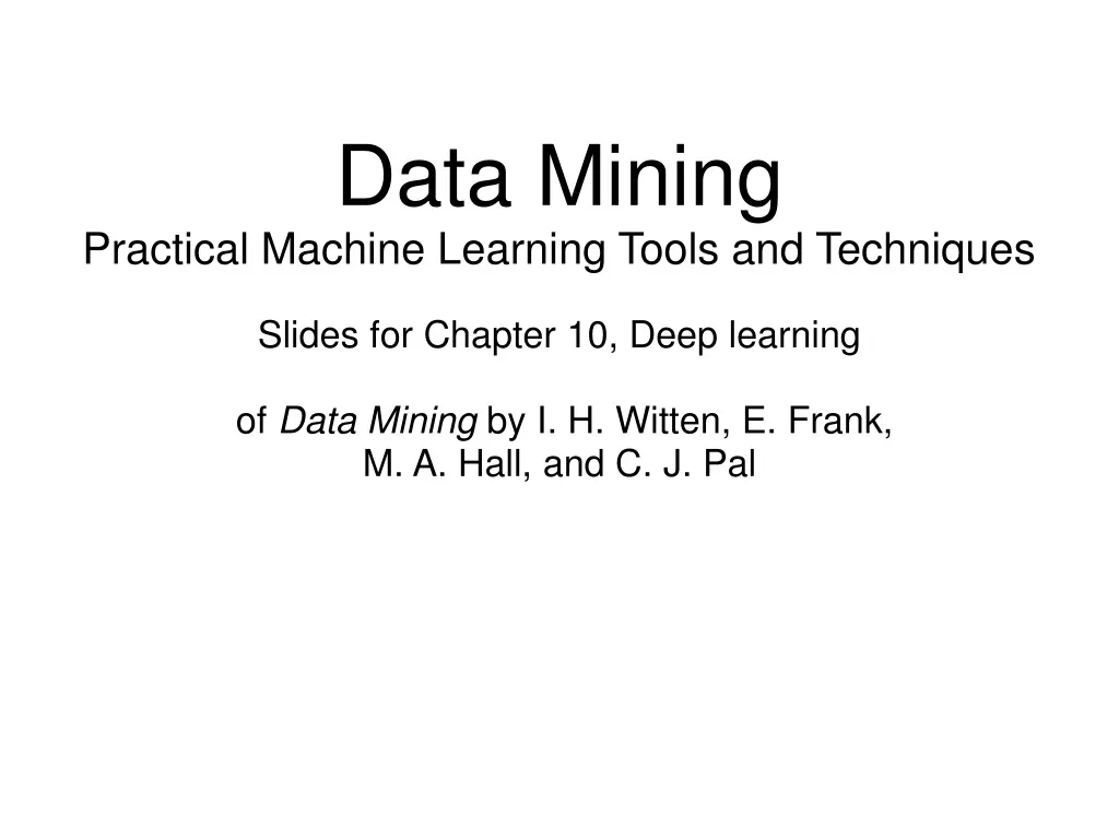 PPT - Data Mining Practical Machine Learning Tools and Techniques ...