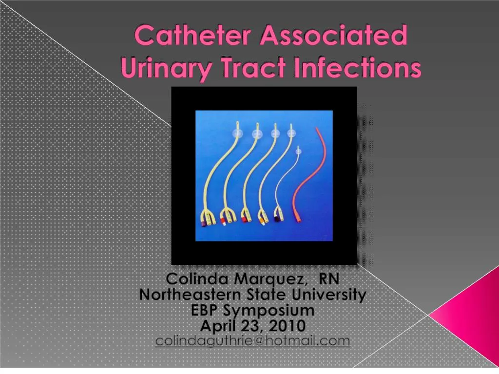 Ppt Catheter Associated Urinary Tract Infections Powerpoint Presentation Id188767