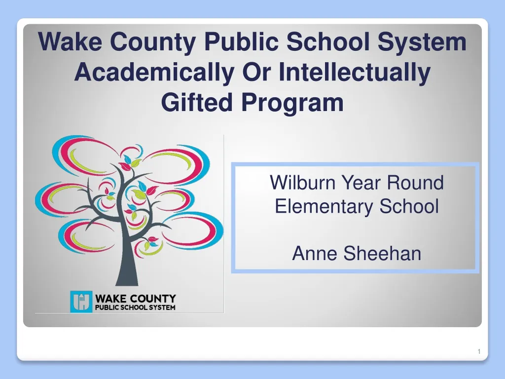 PPT - Wake County Public School System Academically Or Intellectually ...