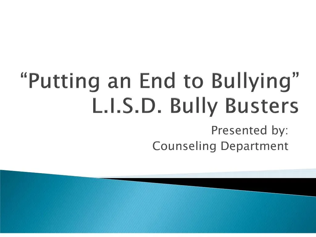 PPT - Putting an End to Bullying L.I.S.D. Bully Busters PowerPoint ...