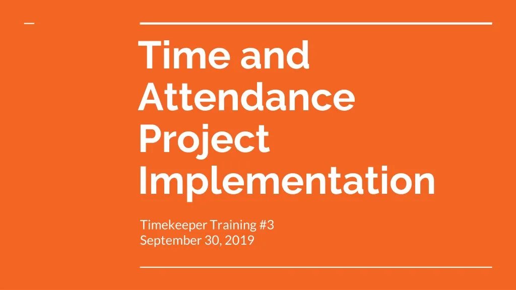 PPT - Time and Attendance Project Implementation PowerPoint ...