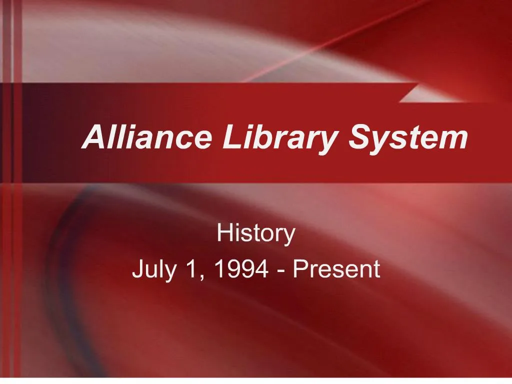 PPT - Alliance Library System PowerPoint Presentation, free download ...