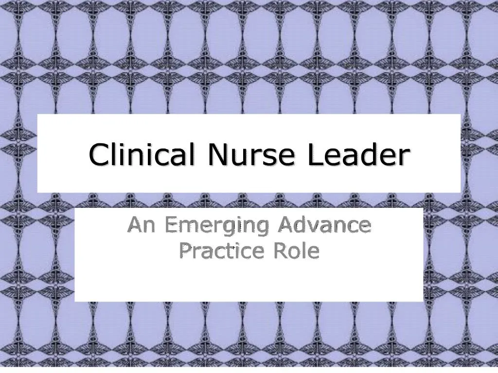 PPT - Clinical Nurse Leader PowerPoint Presentation, free download - ID ...