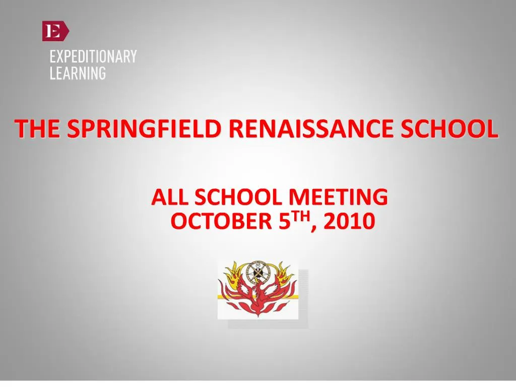 PPT - THE SPRINGFIELD RENAISSANCE SCHOOL PowerPoint Presentation, free ...
