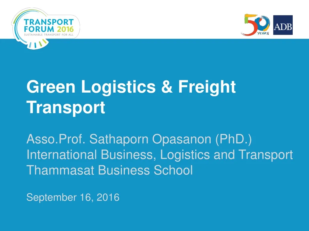 PPT - Green Logistics & Freight Transport PowerPoint Presentation, free ...