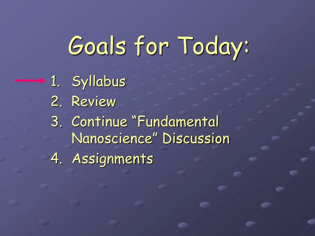 PPT - Goals for Today: PowerPoint Presentation, free download - ID:203828