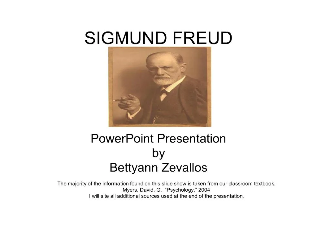 PPT - SIGMUND FREUD PowerPoint Presentation by Bettyann ... PowerPoint ...